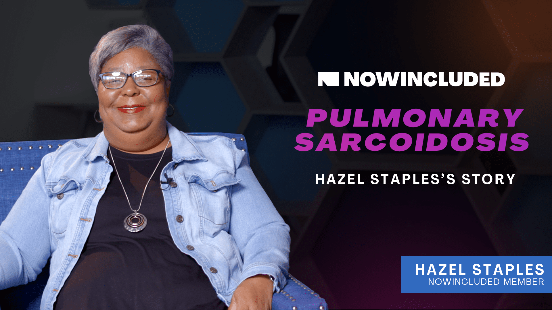 Hazel's Sarcoidosis Diagnosis Story - NOWINCLUDED